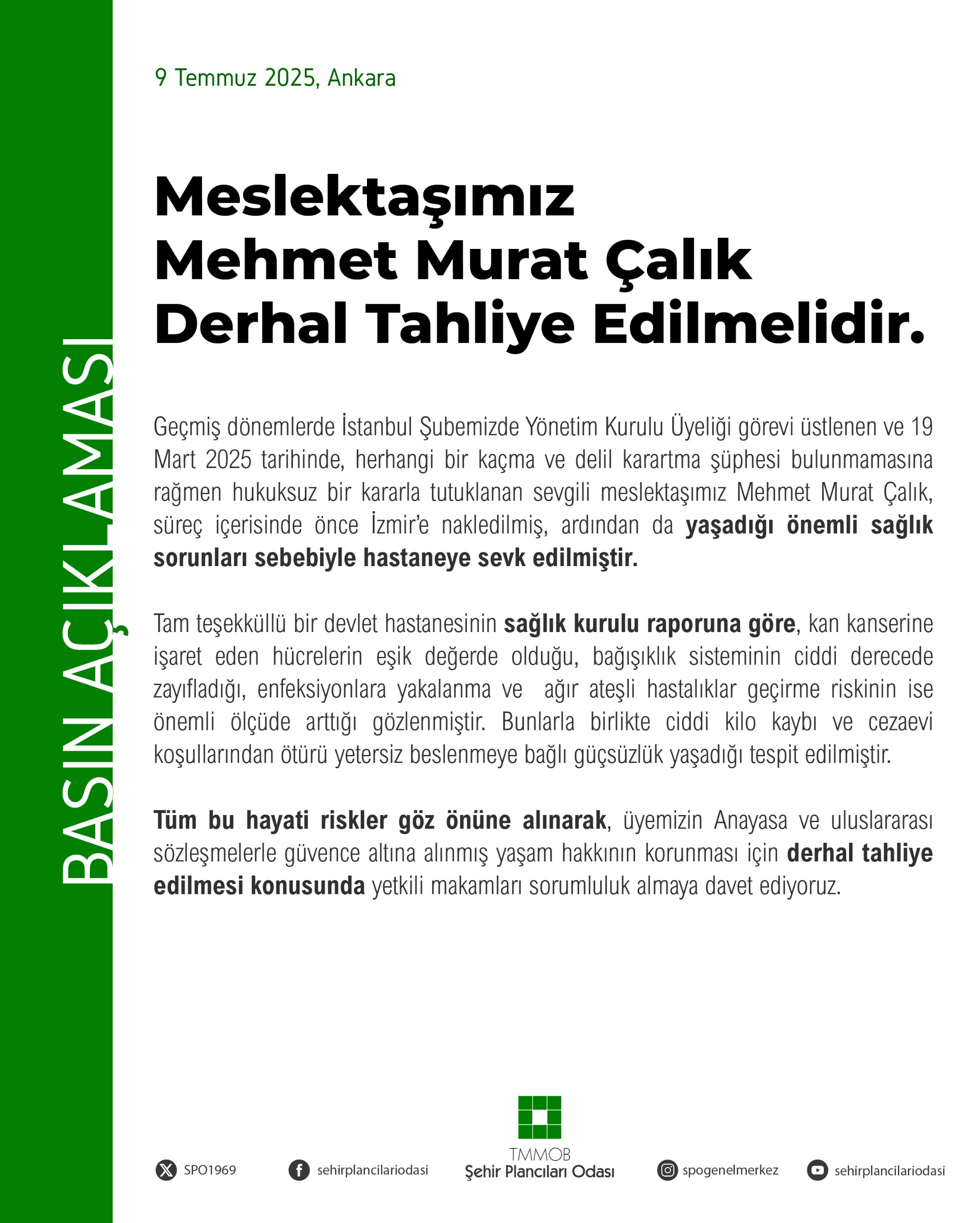 ŞPO: MEHMET MURAT ÇALIK DERHAL TAHLİYE EDİLMELİDİR | www.tmmob.org.tr